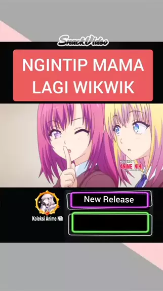 ngintip mama Wikwik #keluargawibu #can #animebaru
